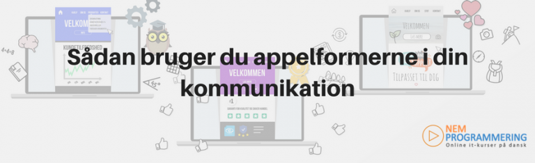 Sådan bruger du appelformerne i din kommunikation - NemProgrammering.dk